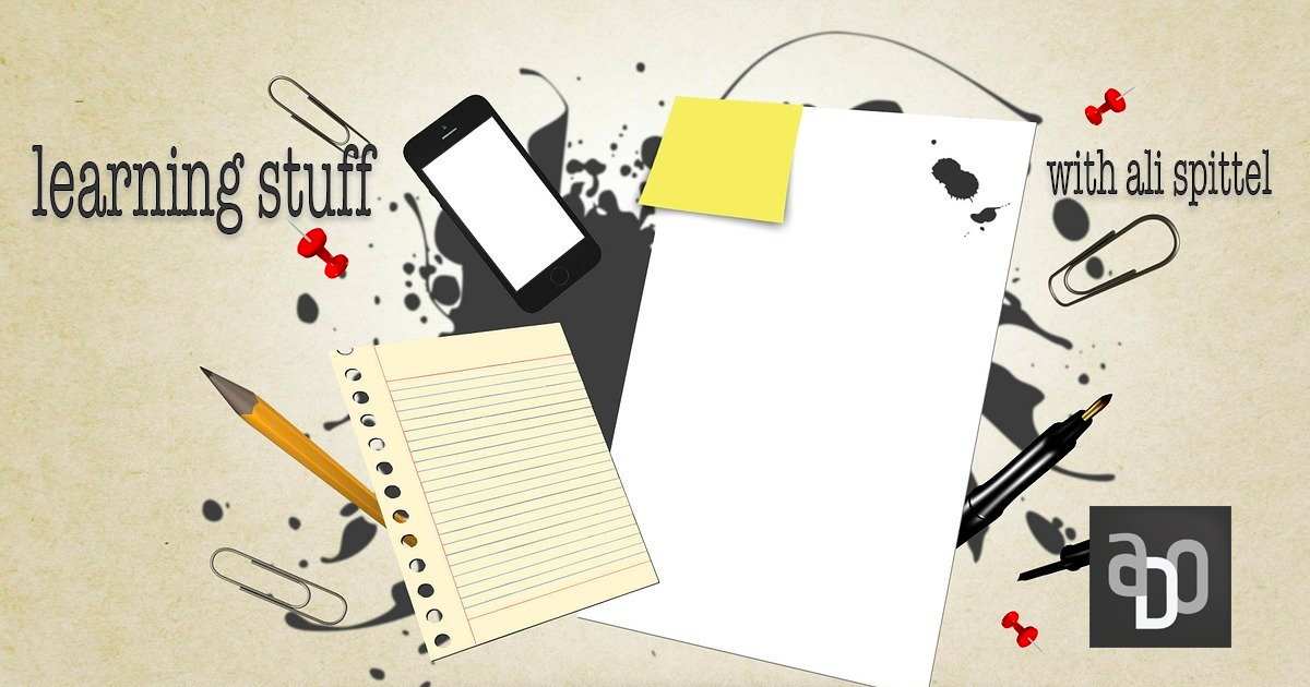 Learning Stuff with Ali Spittel