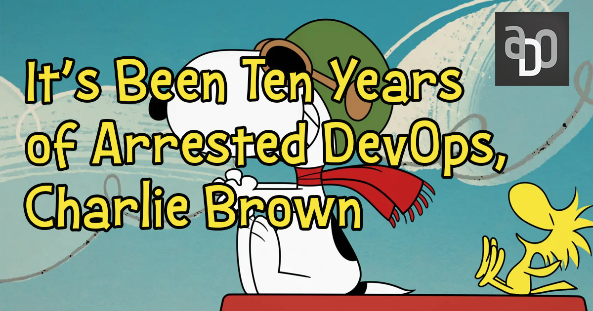 It's Been Ten Years of ADO, Charlie Brown